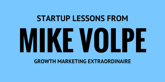 Startup Marketing: Lessons in Growth from Mike Volpe | by Drift | Medium
