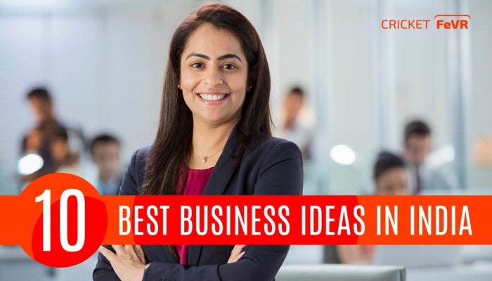 10 Best Business Ideas in India. India, a country of 1.3 billion people ...