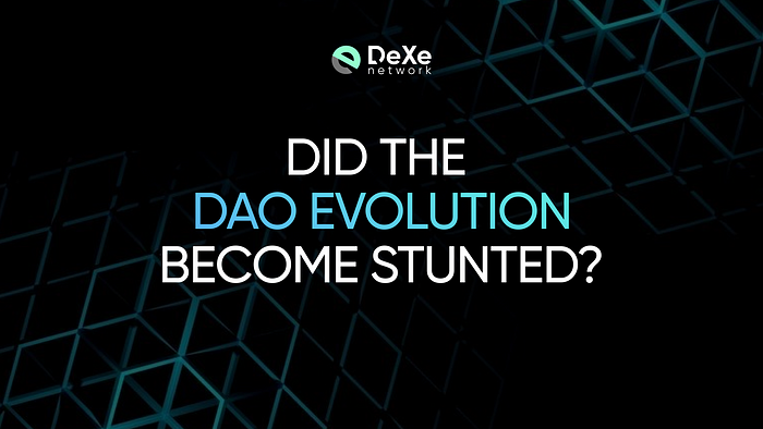 Is the DAO evolution going in the right direction? | by Nikita | Nov, 2023 | Medium