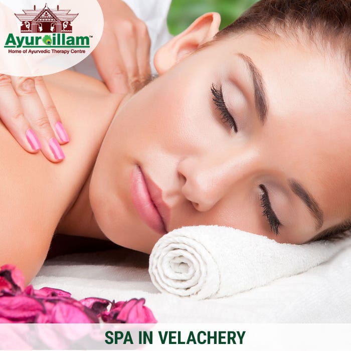 SPA in Velachery. The ayurvedic therapies are not only… | by ...