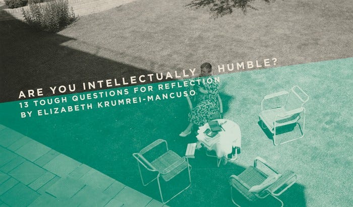Are You Intellectually Humble? 13 Tough Questions | by The Table ...