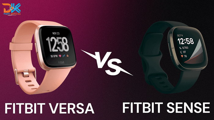 Fitbit Versa vs Sense: The Epic Battle for Fitness Supremacy : dkmart's ...