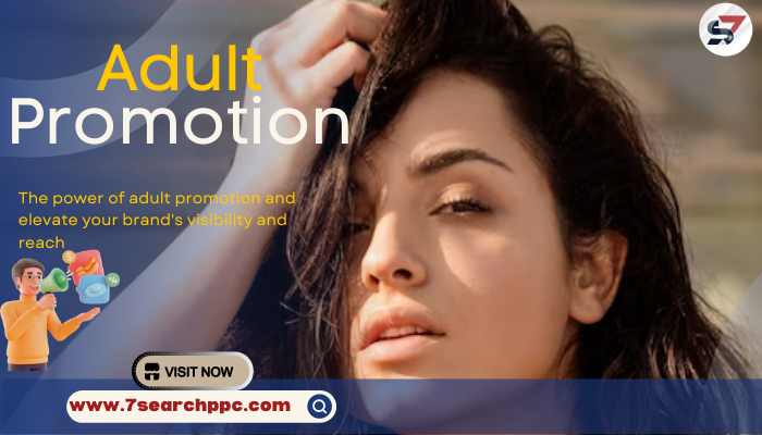 Adult Promotion Unveiled: Strategies for Targeted Reach | by Promote ...