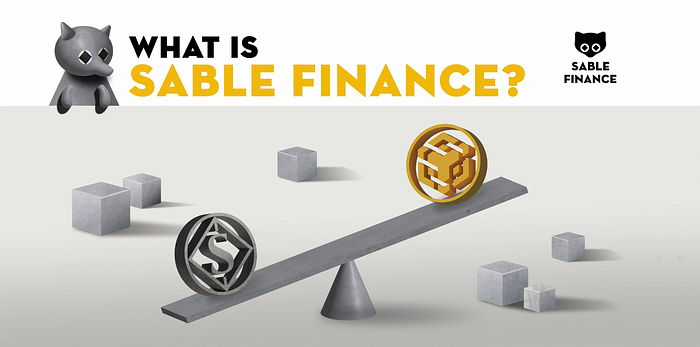 Sable Finance nedir?. Özet | by Sable Finance Türkçe | Medium