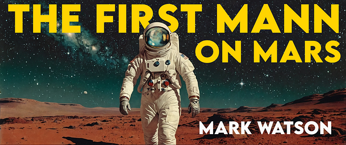 The First Mann on Mars: Chapter Six: Colour-Coded | by Mark Watson ...