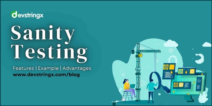 What Is Sanity Testing?. What Is Sanity Testing? | by Onyenaucheyaemma ...