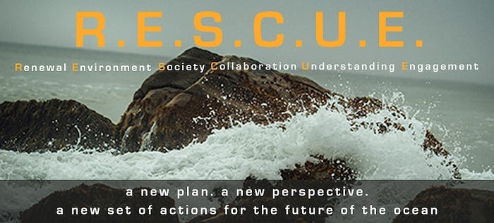 RESCUE, part 28: A Transformational Tool for Ocean Literacy | by World ...