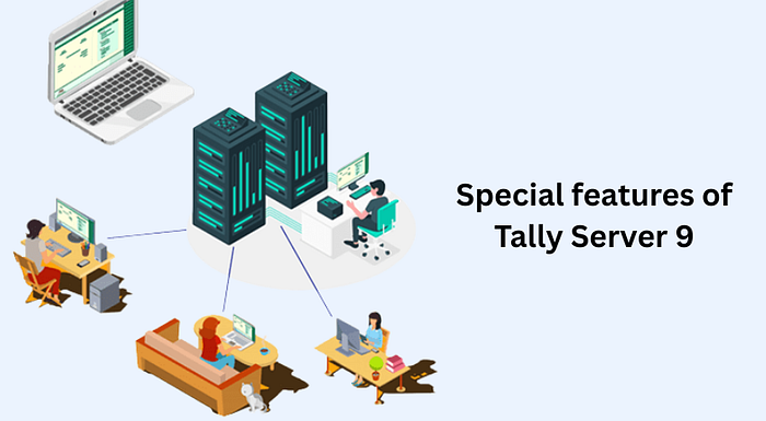 What are the special features of Tally Server 9?