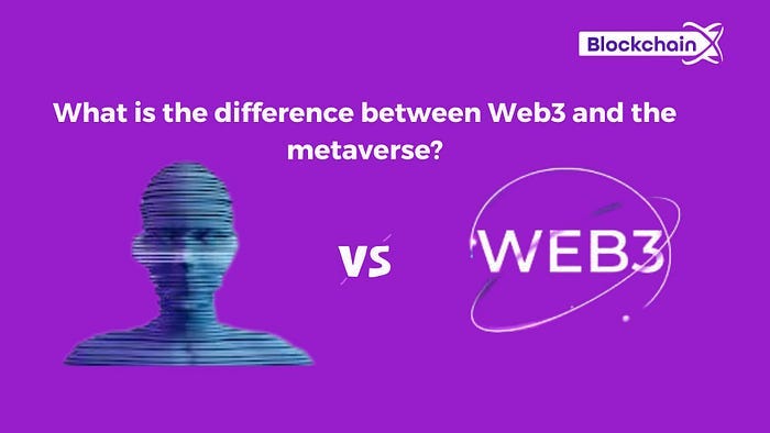 What is the difference between Web 3 and the metaverse? | by kishore | Medium