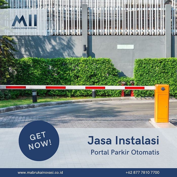Harga Instalasi Portal Parkir Otomatis di Depok | by Mabruka inovasi ...
