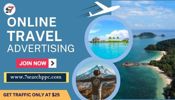 Promote Your Online Travel Advertising Idea in Easy Steps | by ...