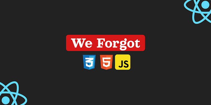 We Forgot Frontend Basics - _ - Medium