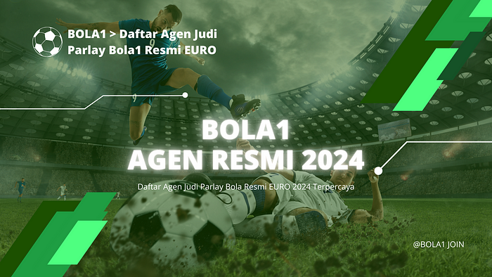 AGEN PIALA EURO 2024 — BOLA1 - SITUS BOLA1 - Medium
