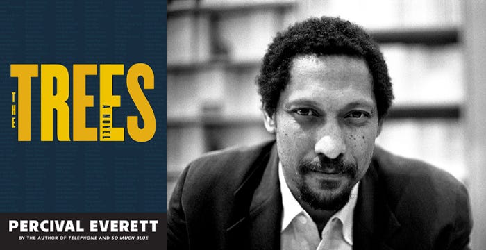 Book Review: The Trees — Percival Everett | by The Trick Is To Keep ...