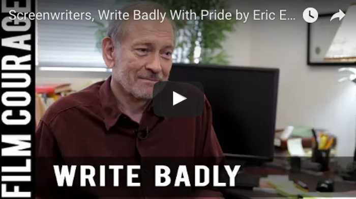 Screenwriters, Write Badly With Pride by CSUN Professor Eric Edson | by Film Courage write.film ...