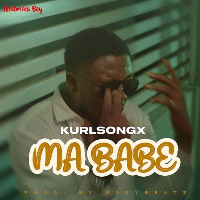 Ma Babe by Kurl Songx Kurl Songx — Ma Babe mp3 download, Talented ...