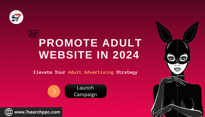 Promote Adult Website: The Ultimate Guide to Adult Advertising | by ...