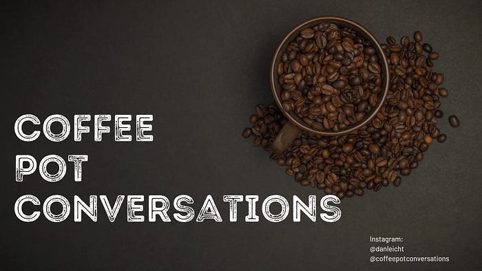 Coffee Pot Conversations: The Most Important Thing - The Coffee Pot ...