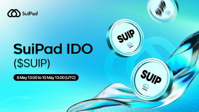 SUIPAD ( LAUNCHPAD). The SUIPAD launchpad is buit on the SUI… | by ...