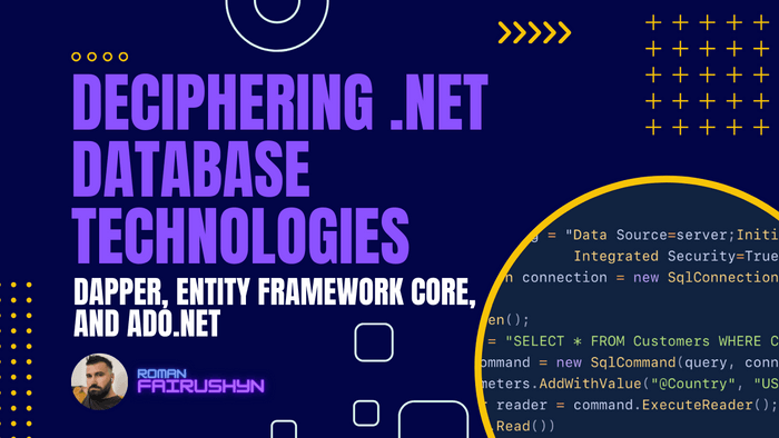 Deciphering .NET Database Technologies | by Roman Fairushyn | Medium