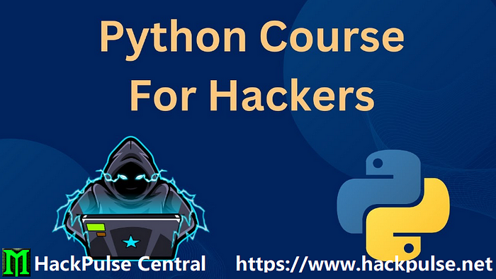 Python: An Indispensable Choice for Aspiring Hackers | by hackpulse ...