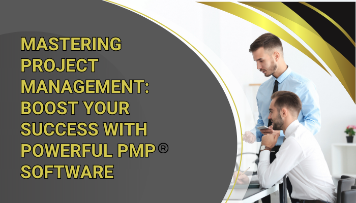 Mastering Project Management: Boost Your Success with Powerful PMP ...