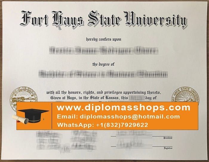 Get Fort Hays State University diploma, Copy Fort Hays State University ...