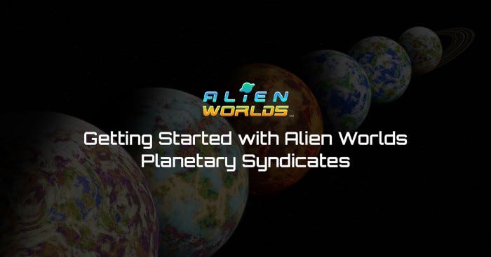 Знакомство с Планетарными Синдикатами Alien Worlds | by Prokhor Borisov | Alien Worlds RU | Medium