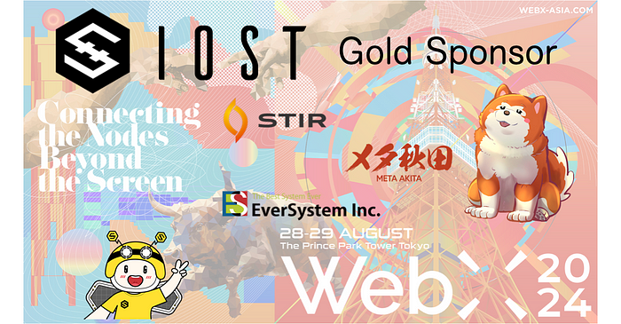 IOST to Participate as Gold Sponsor at WebX2024 TOKYO: Asia’s Premier Web3 Conference | by Zhen ...