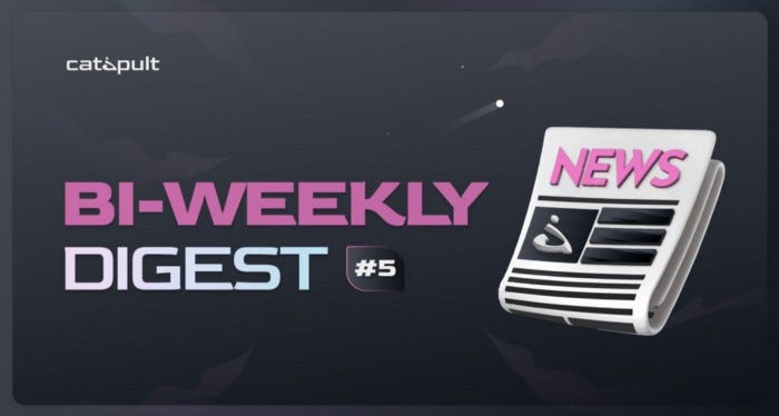 Bi-Weekly Digest #5: Ortak projelerimiz hakkında yeni haberler! | by Catapult Turkey | Medium