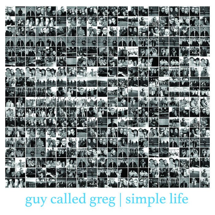 Album review: Guy Called Greg — Simple Life | by Graham Holland ...
