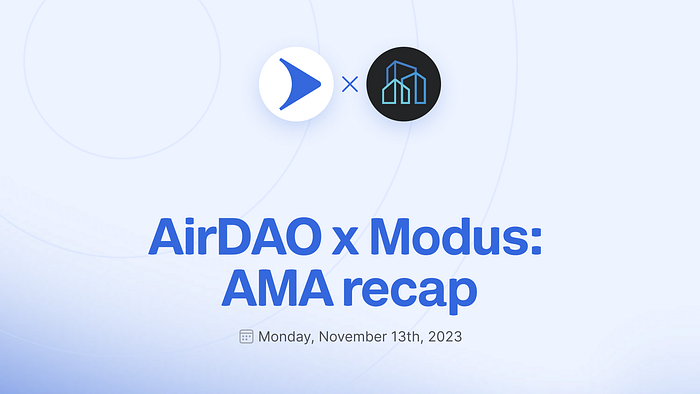 AirDAO: Resumen del AMA con Modus | by AirDAO en Español | Medium