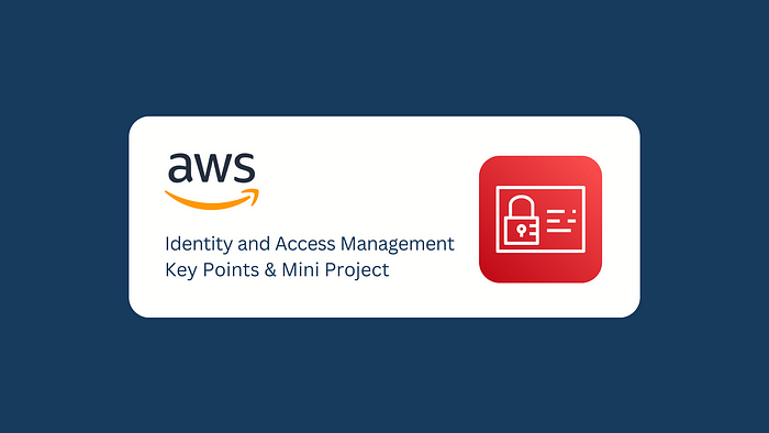AWS Identity and Access Management(IAM) | by Prashant Kumar | Medium