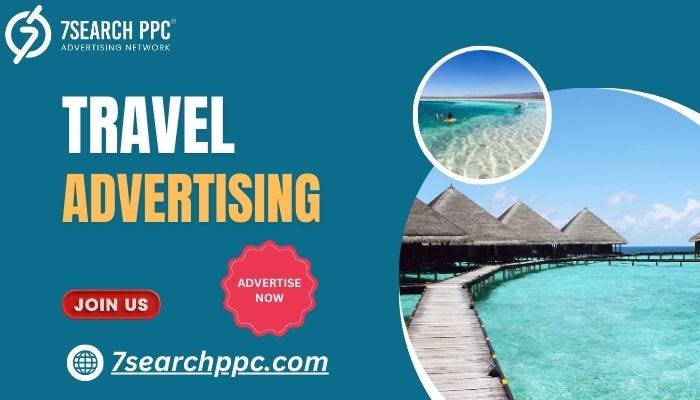 The Benefits of Travel Advertising: How to Make Your Business Stand Out ...