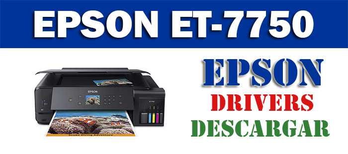 Descargar driver / controlador de impresora/escáner Epson ET-7750 ...