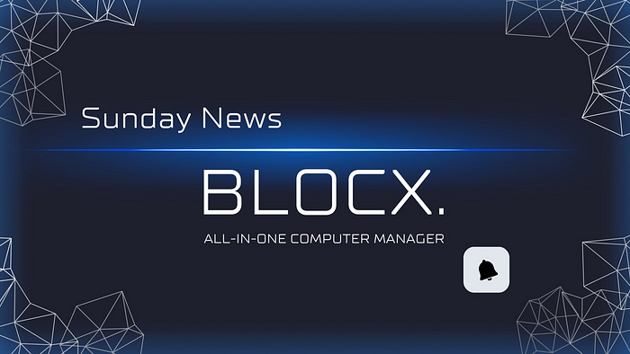 BLOCX. Sunday News: Weekly Progress and Next Week’s Highlights | by ...