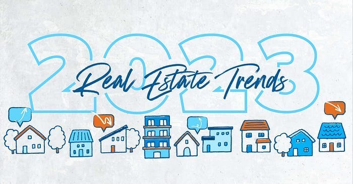 Real Estate Trends: An Ultimate Guide | by Daniel Christian | Medium