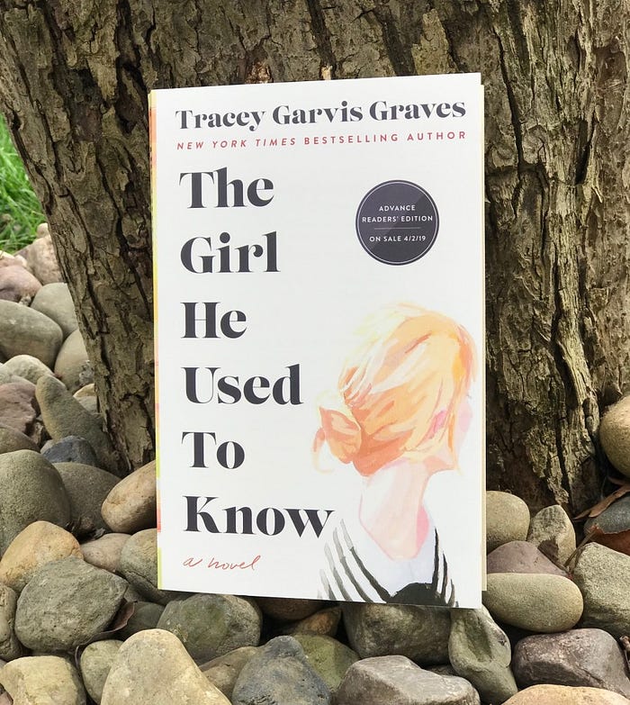Book Review #24: ‘THE GIRL HE USED TO KNOW’ by Tracey Garvis Graves ...