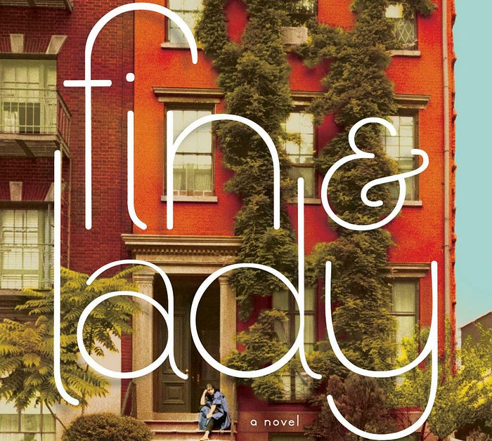 Outtakes from a novel. from Cathleen Schine’s Fin & Lady | by Book ...