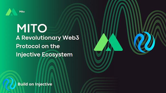 Mito: A Revolutionary Web3 Protocol on the Injective Ecosystem | by ...