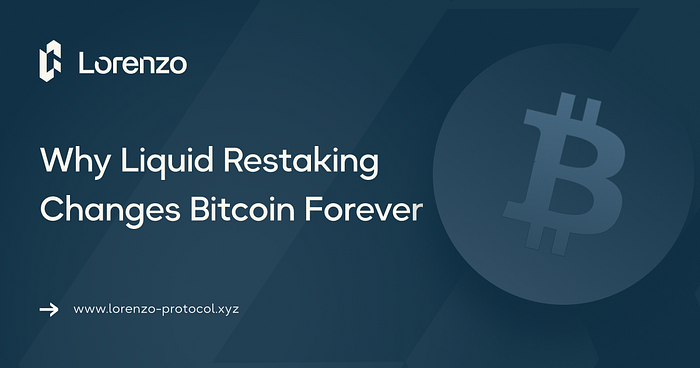 Revolutionizing Bitcoin with Lorenzo Protocol’s Restaking Solution | by ⚛kørki⚛ | Jun, 2024 | Medium