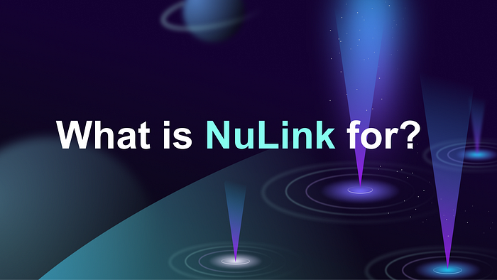 NuLink — a bright spot in security & privacy in the crypto world | by ...