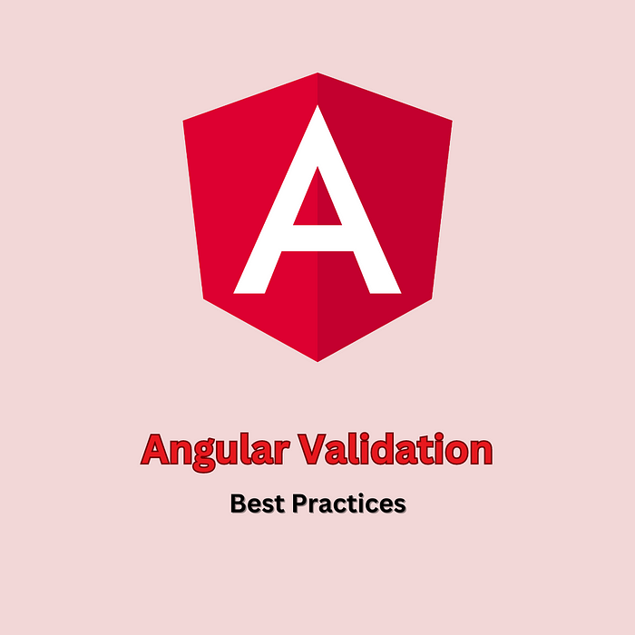 Angular Validation Its Easy To Work With Angular By Dipak Ahir Medium