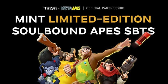 Masa x Meta Apes: Soulbound Apes SBTs en la cadena BNB | by IVNN | Medium