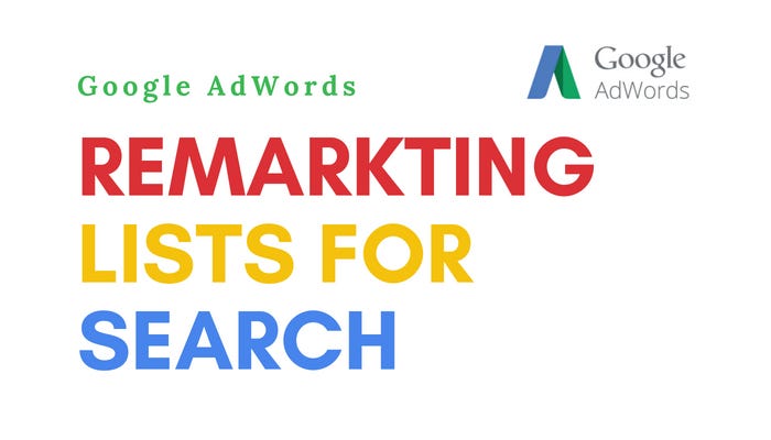Remarketing Lists for Search in Google AdWords | by Odolena Kostova ...