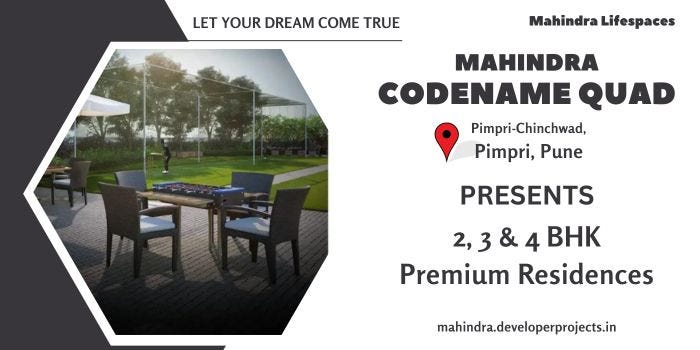 Mahindra Codename Quad Pune- Home That Never Fails To Bring Luxury | by ...