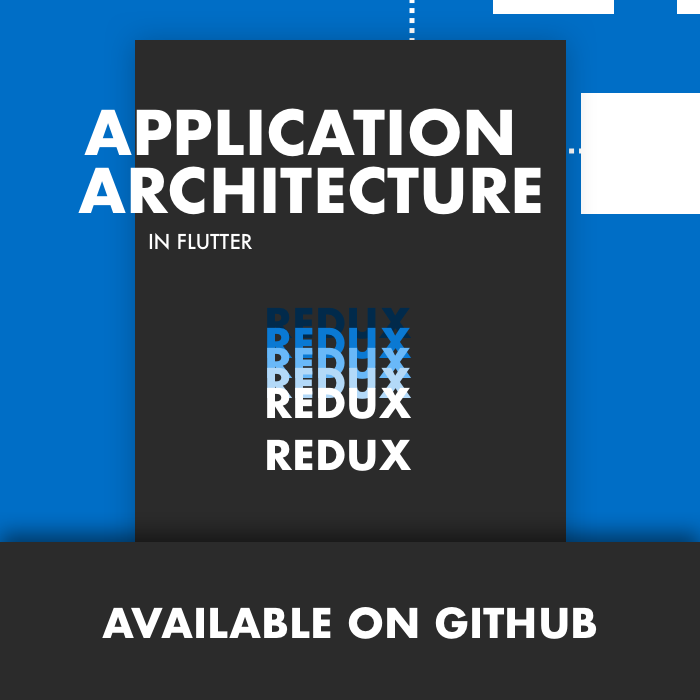 Flutter Redux Quick Start Is This A Flutter Redux Tutorial No By Dane Mackier