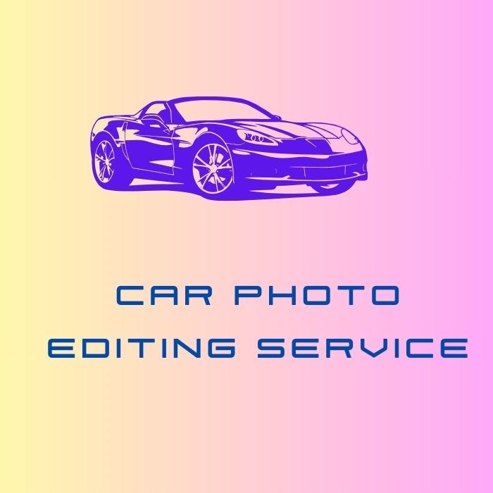 Car Photo Editing Service. Intro About Car Photo Editing Services | by ...