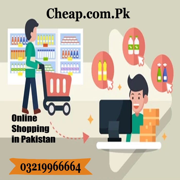 Cheap.Com.Pk | Unique Online Shopping Store in Pakistan | by Tomh | Medium