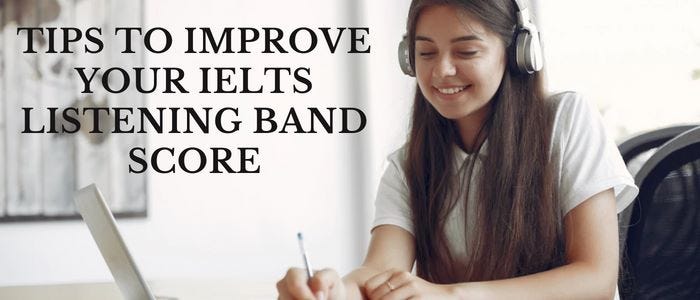 How to improve IELTS Listening bands score? | by Visa Solutions | Medium